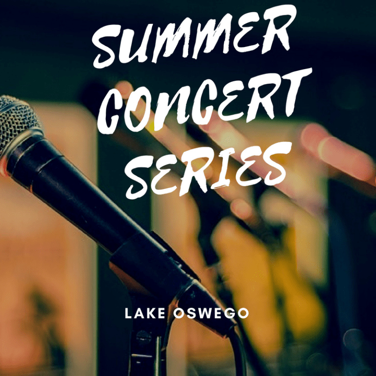 Check Out Lake Oswego’s Summer of Music Concert Series | 52 Reasons to ...