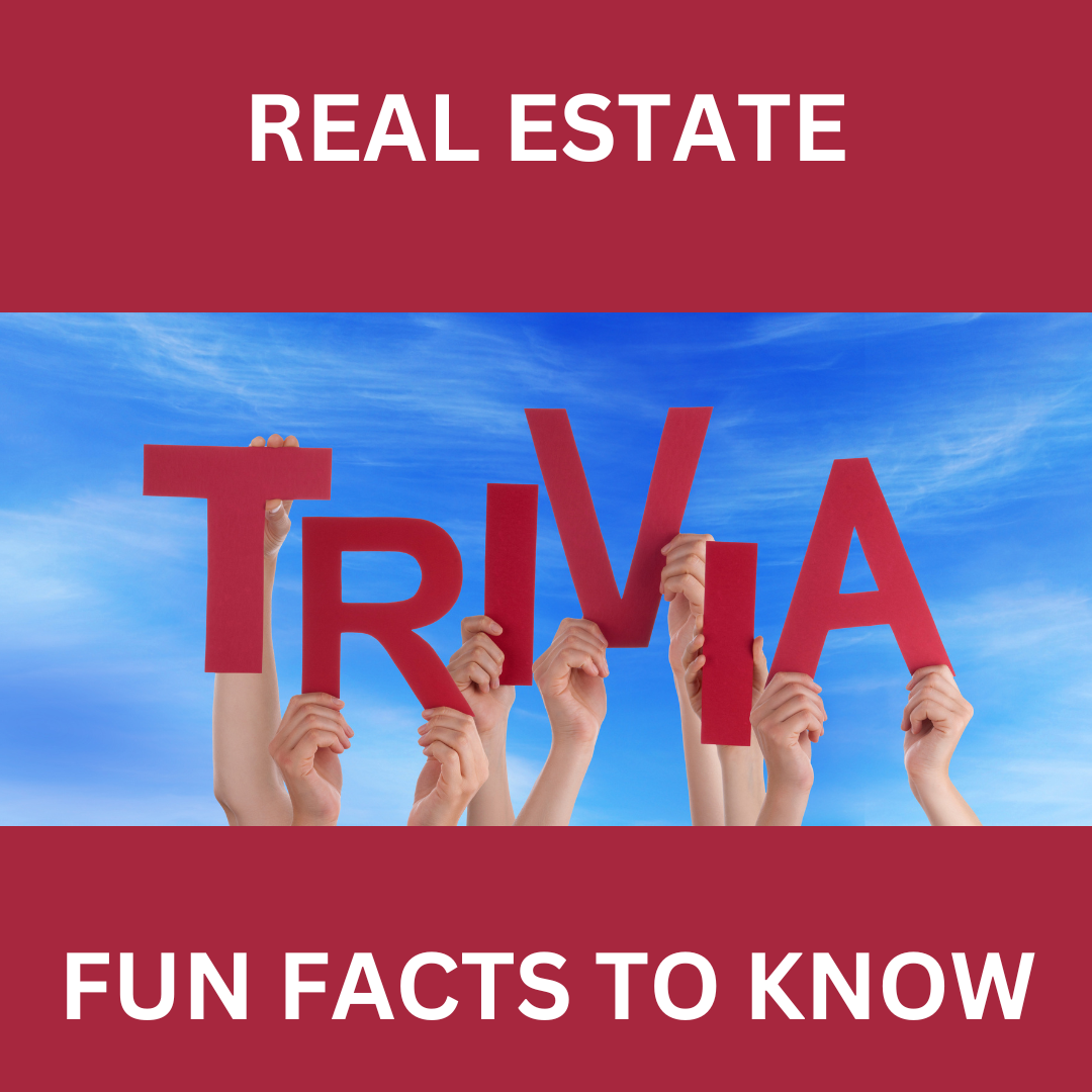 Celebrate National Trivia Day With Some Real Estate Trivia | 52 Reasons ...
